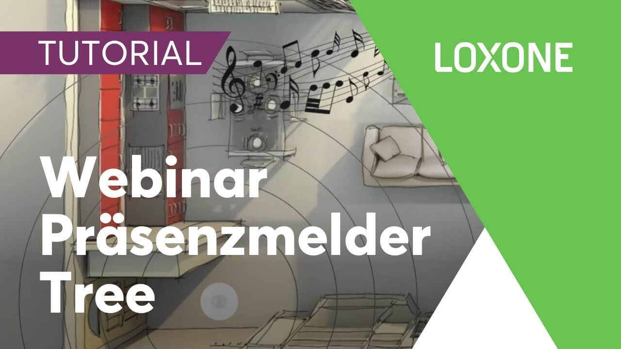 Webinar: Loxone Präsenzmelder - Loxone