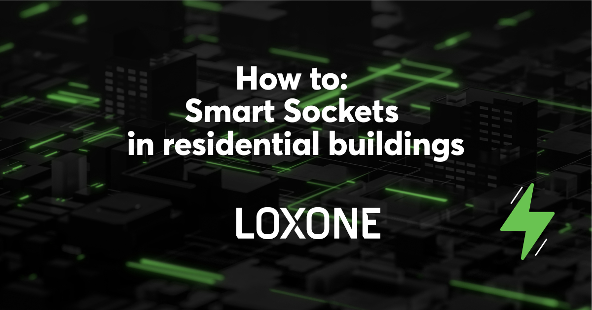 Documentation - Smart Sockets in residential buildings | Loxone