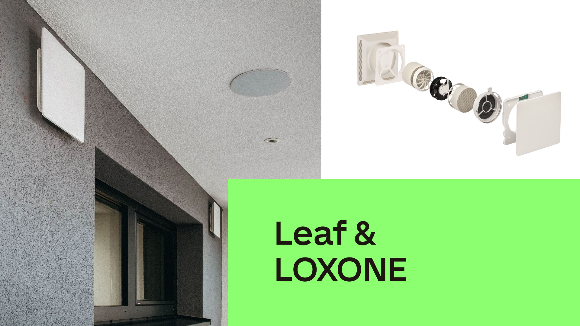 Leaf & LOXONE : une gestion de la ventilation d'une simplicité ...